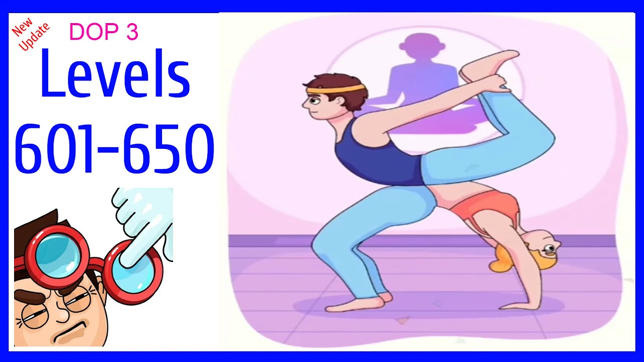 DOP 3: Displace One Part - NEW UPDATE All Levels 601-650 ANSWERS Part ...