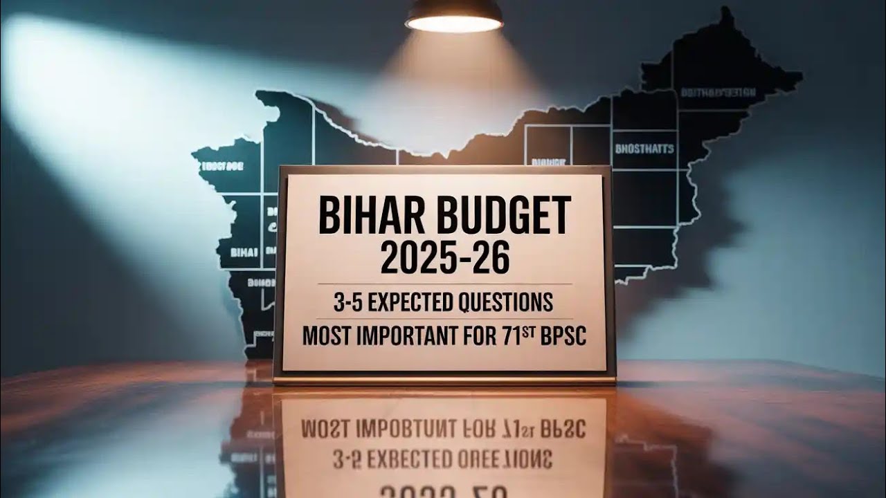 🔥Bihar budget 2025-26 summary 💥| Bihar Current Affairs Most Important ...