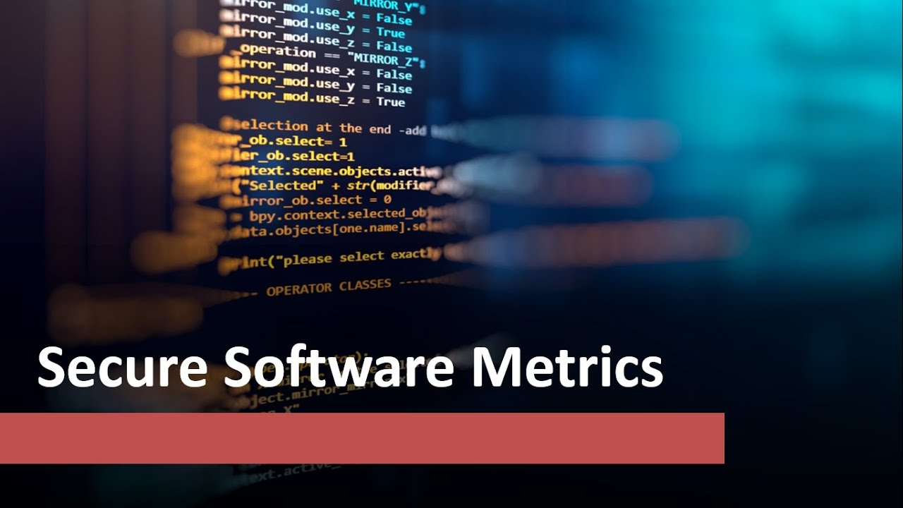 Secure Software Systems Online Lecture _ Secure Metrics - YouTube
