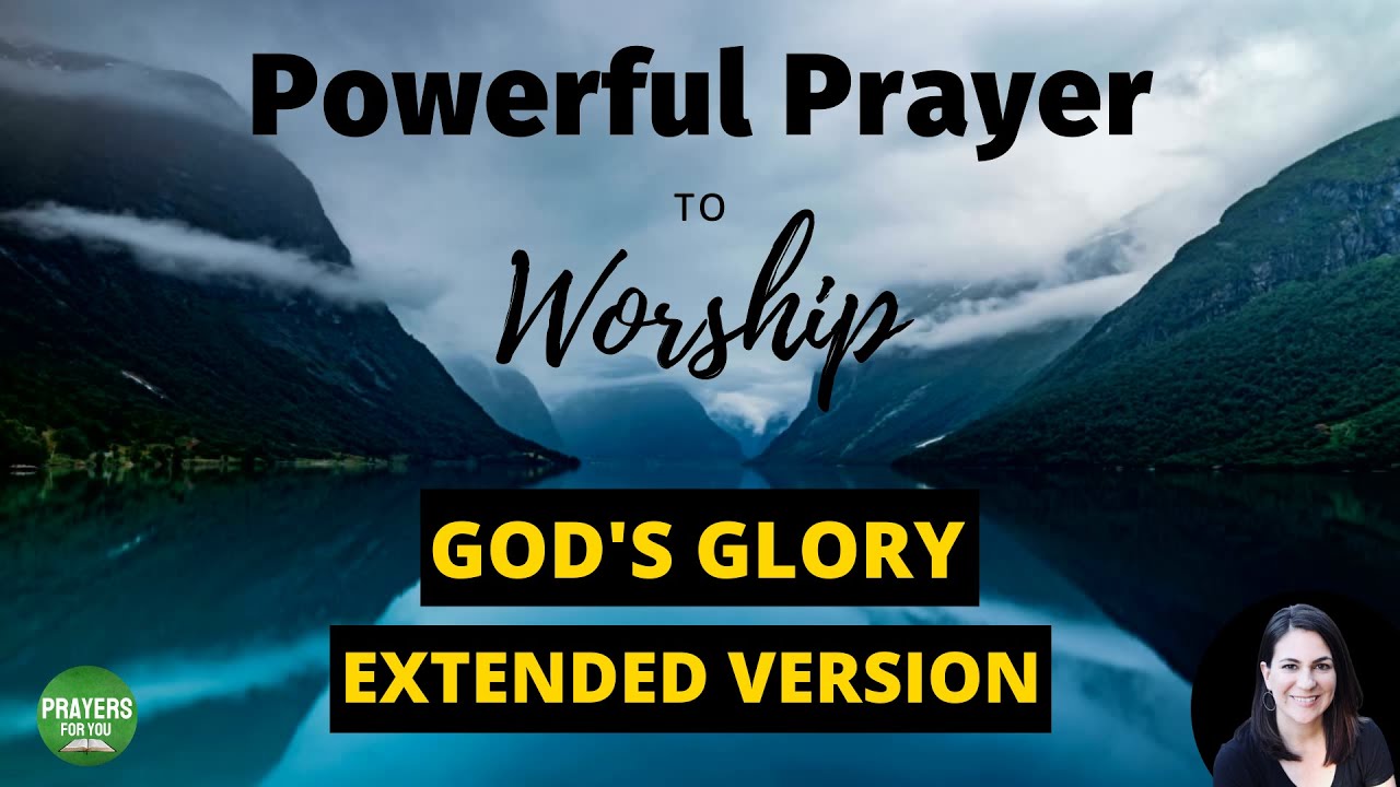 Powerful Holy Spirit Prayer to Worship God's Glory (Extended Version ...