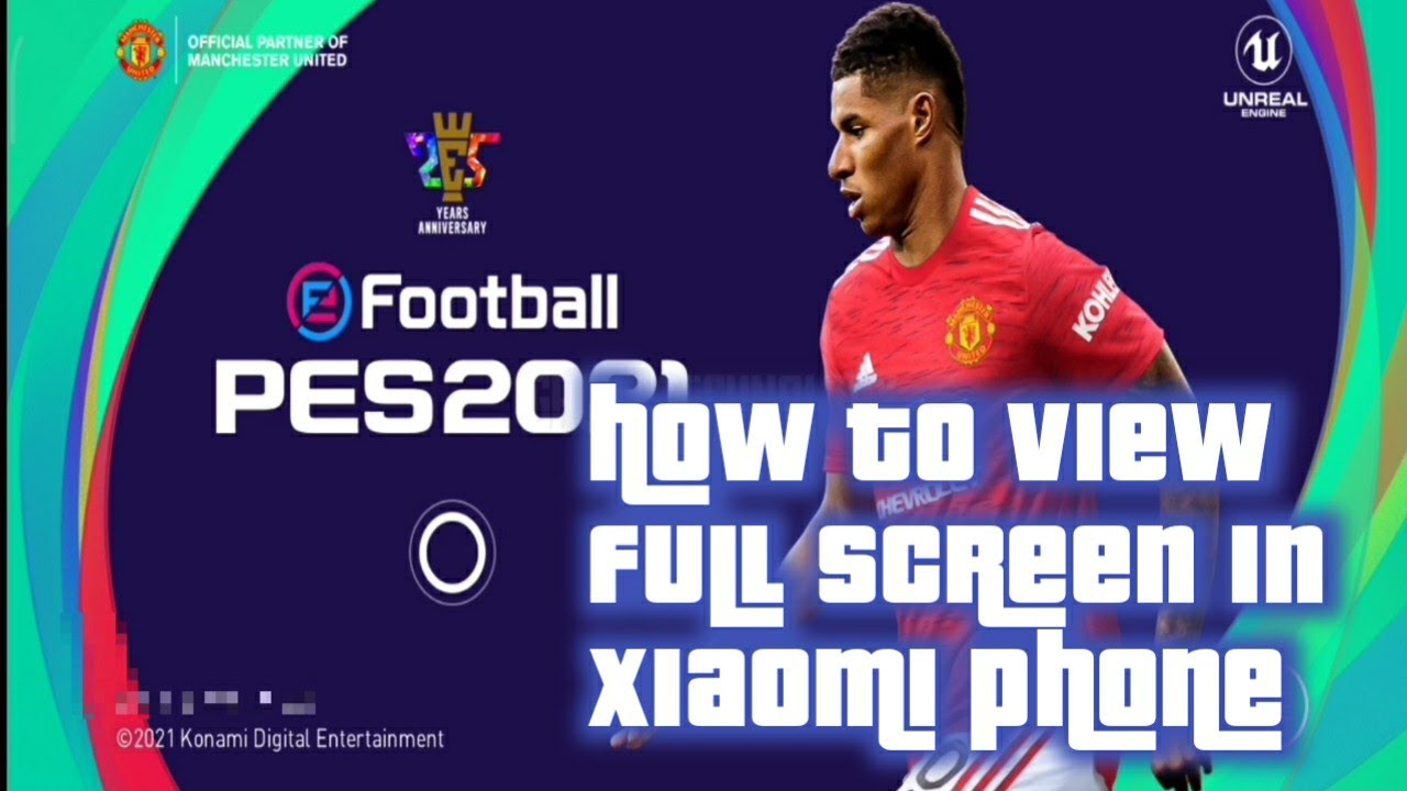 How To Play Pes Mobile In Full Screen using Xiaomi | Video Tutorial ...