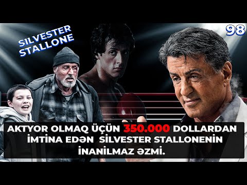 Aktyor olmaq üçün 350.000 dollardan  imtina edən Silvester Stallonenin inanılmaz əzmi.