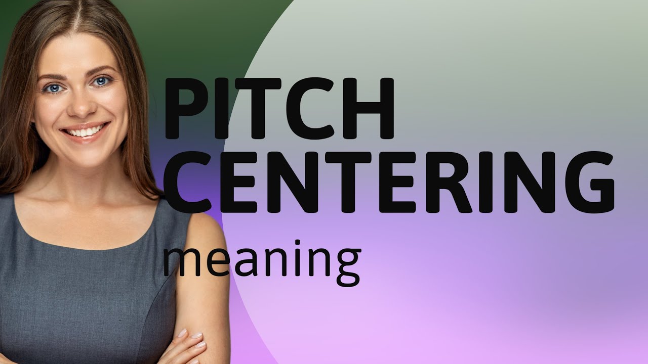 Pitch Centering: Enhance Your English Speaking Skills - YouTube