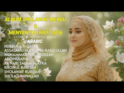 Album Sholawat Merdu | Menyentuh Hati 2026 | Cover Islamic Music Video | by Salam Official