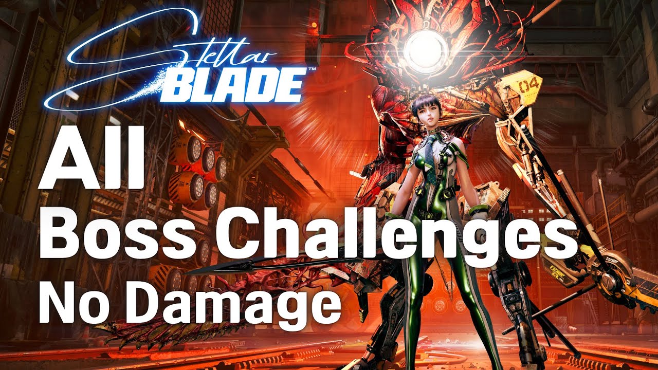 Stellar Blade - All Boss Challenges No Damage (Hard, Minimum Preset ...