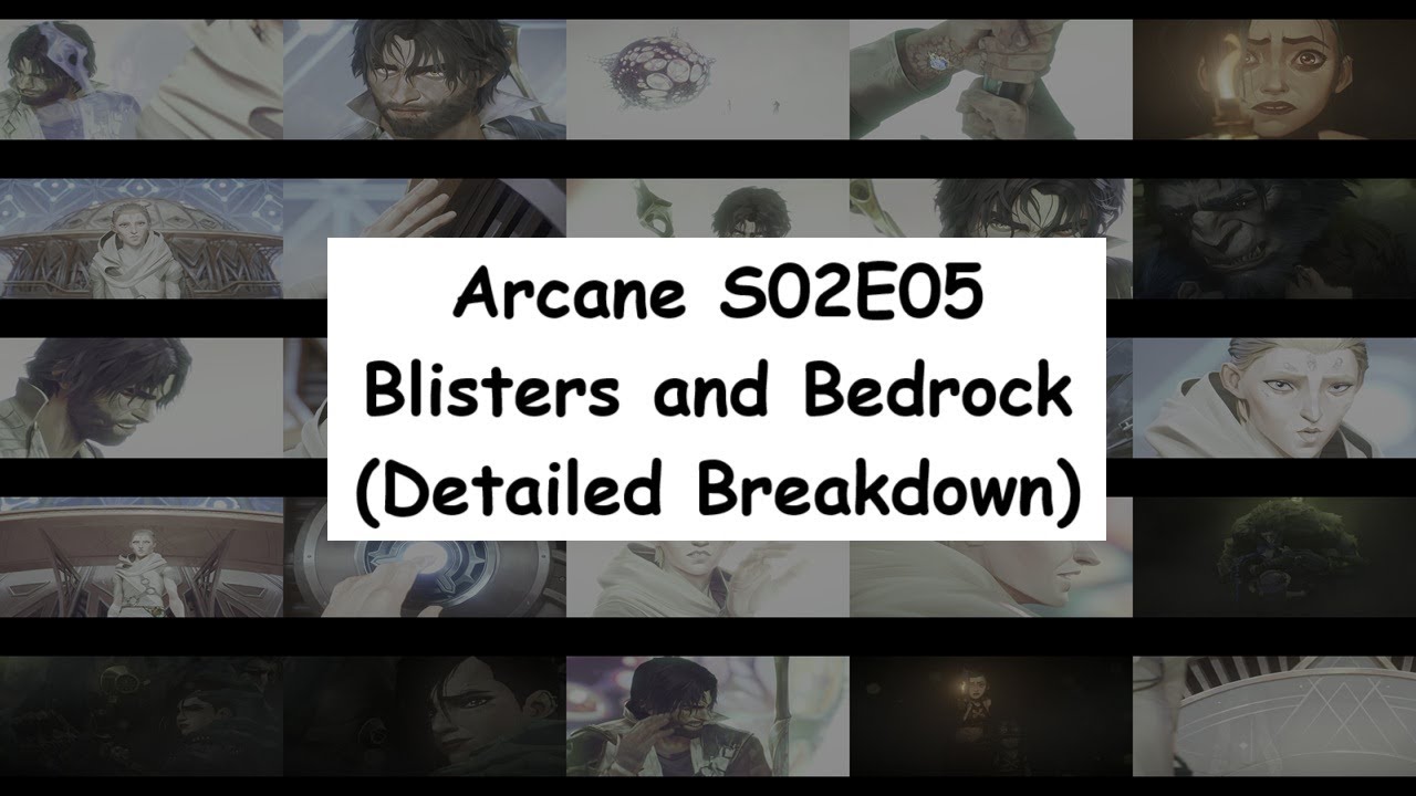 Arcane S02E05 Explained - Blisters and Bedrock (Detailed Breakdown ...