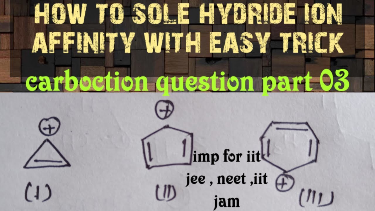 Carbonation imp questions part 03 || hydride ion affinity || #chembio ...