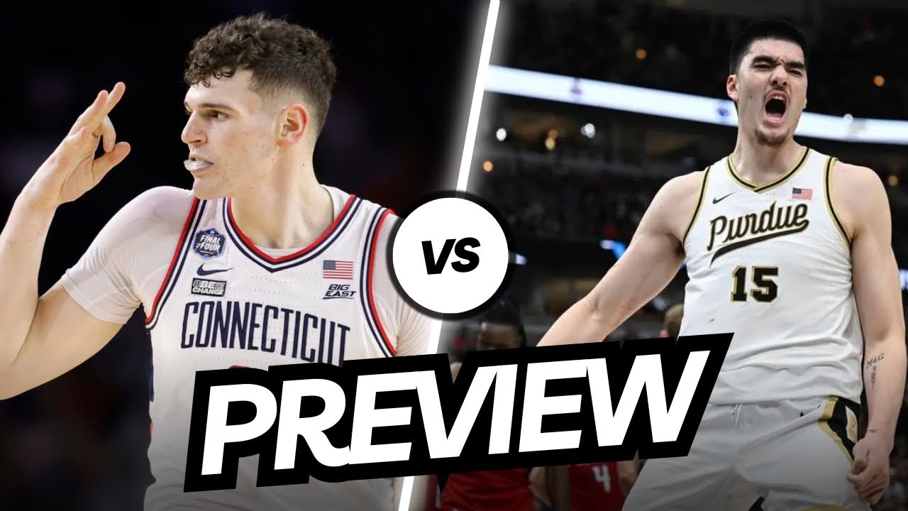 UConn vs Purdue | National Championship - Breakdown, Preview, Pick, and ...