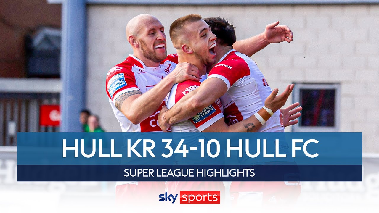 Robins storm to derby win! 🔴 | Hull KR 34-10 Hull FC | Rugby Super ...