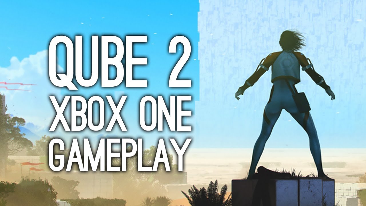 QUBE 2 Gameplay: Let's Play QUBE 2 on Xbox One - UP YOURS, PHYSICS ...
