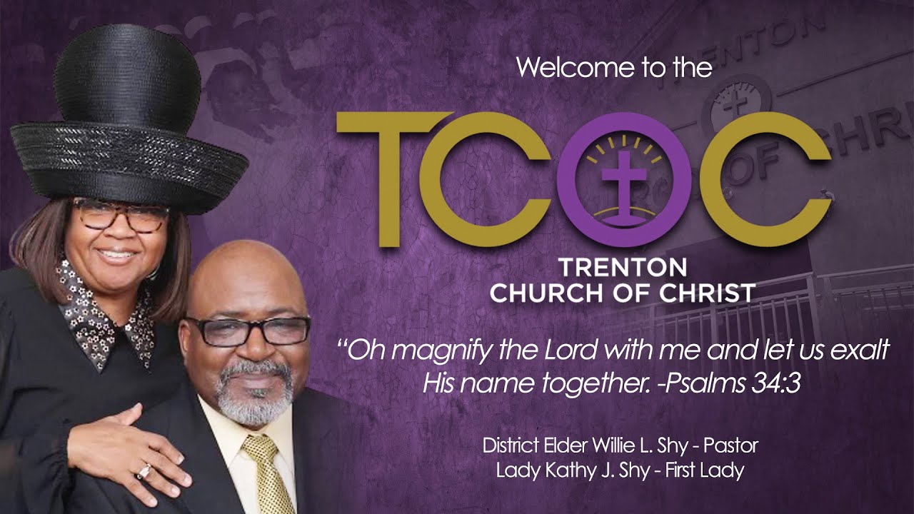 Trenton Church of Christ Of The Apostolic Faith Live Stream - YouTube