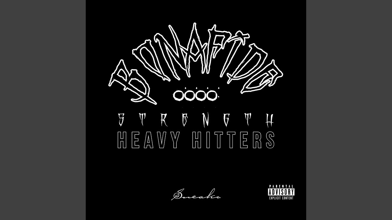Bonafide Strength (Heavy Hitters) - YouTube Music