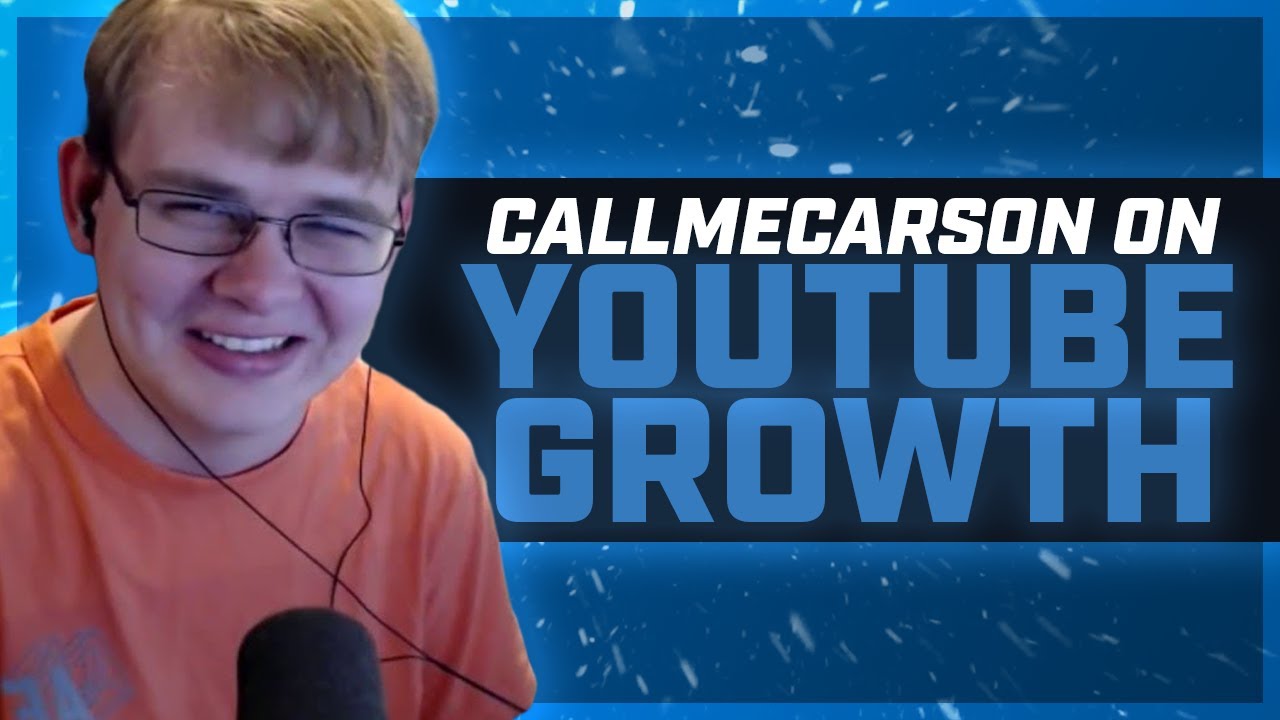 CallMeCarson teaches YOU how to GROW YOUR Youtube - YouTube