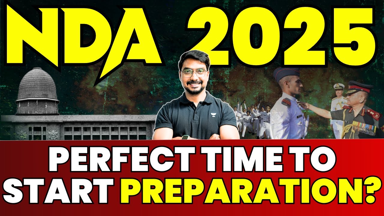 Best Time To Start Your Preparation For NDA 2025 | क्या और कैसे पढ़े ...