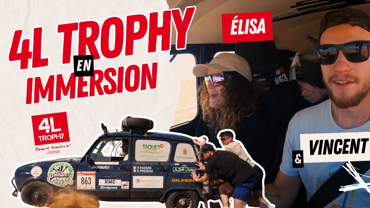 4L Trophy en immersion | Épisode 2 : au cœur de l'aventure - YouTube
