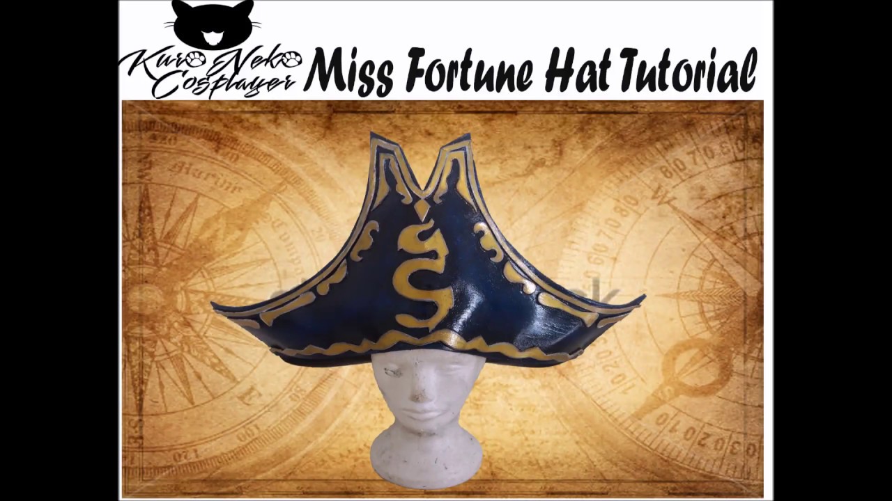 Miss Fortune Cosplay Tutorial - Como fazer o Chapéu em E.V.A - YouTube