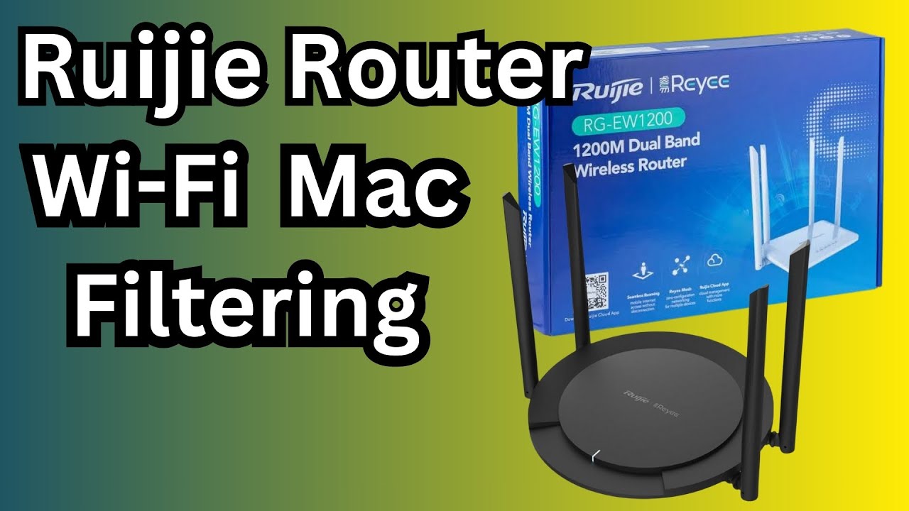 Ruijie Router MAC Filter Configuration 2025 | Ruijie wireless router ...