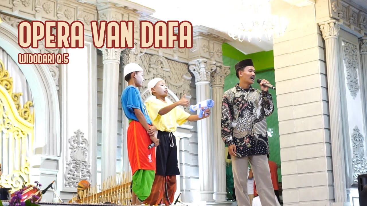 OPERA VAN DAFA WIDODARI 0.5 | PON PES DARUL FALAH AMTSILATI - YouTube