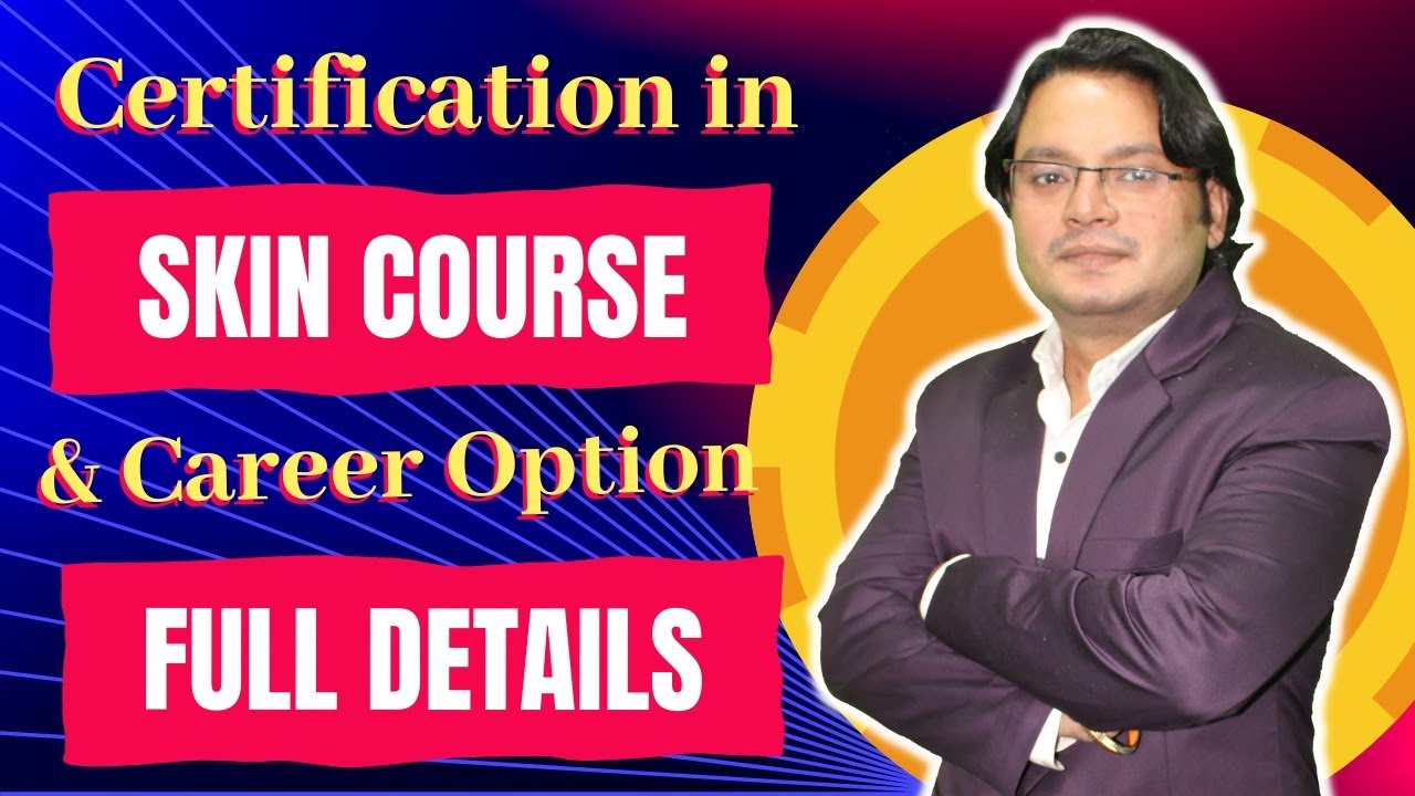 Certification in Skin Course and Career Option - Full Details - YouTube
