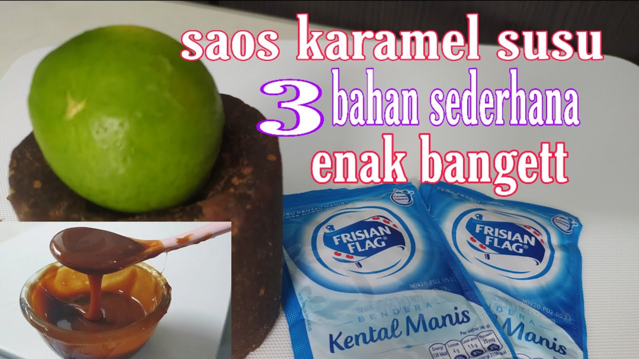 Cara membuat saus karamel susu yang enak // saus karamel susu 3bahan ...