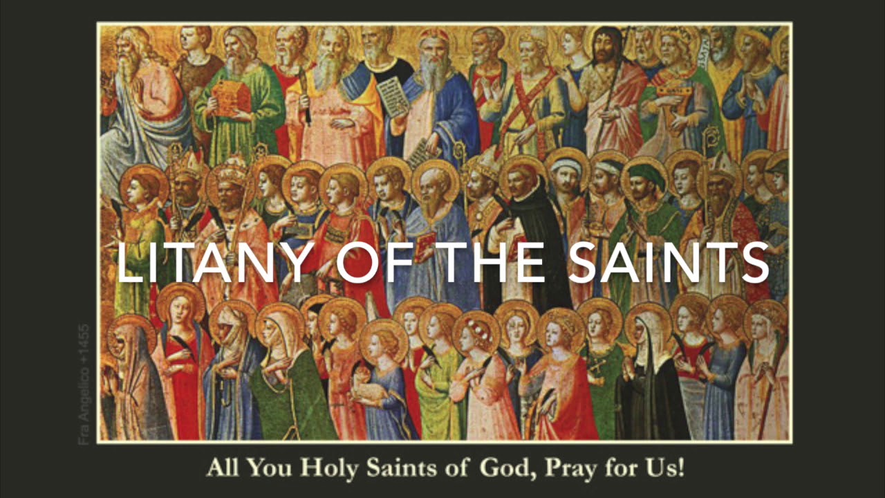 Litany of the Saints - YouTube