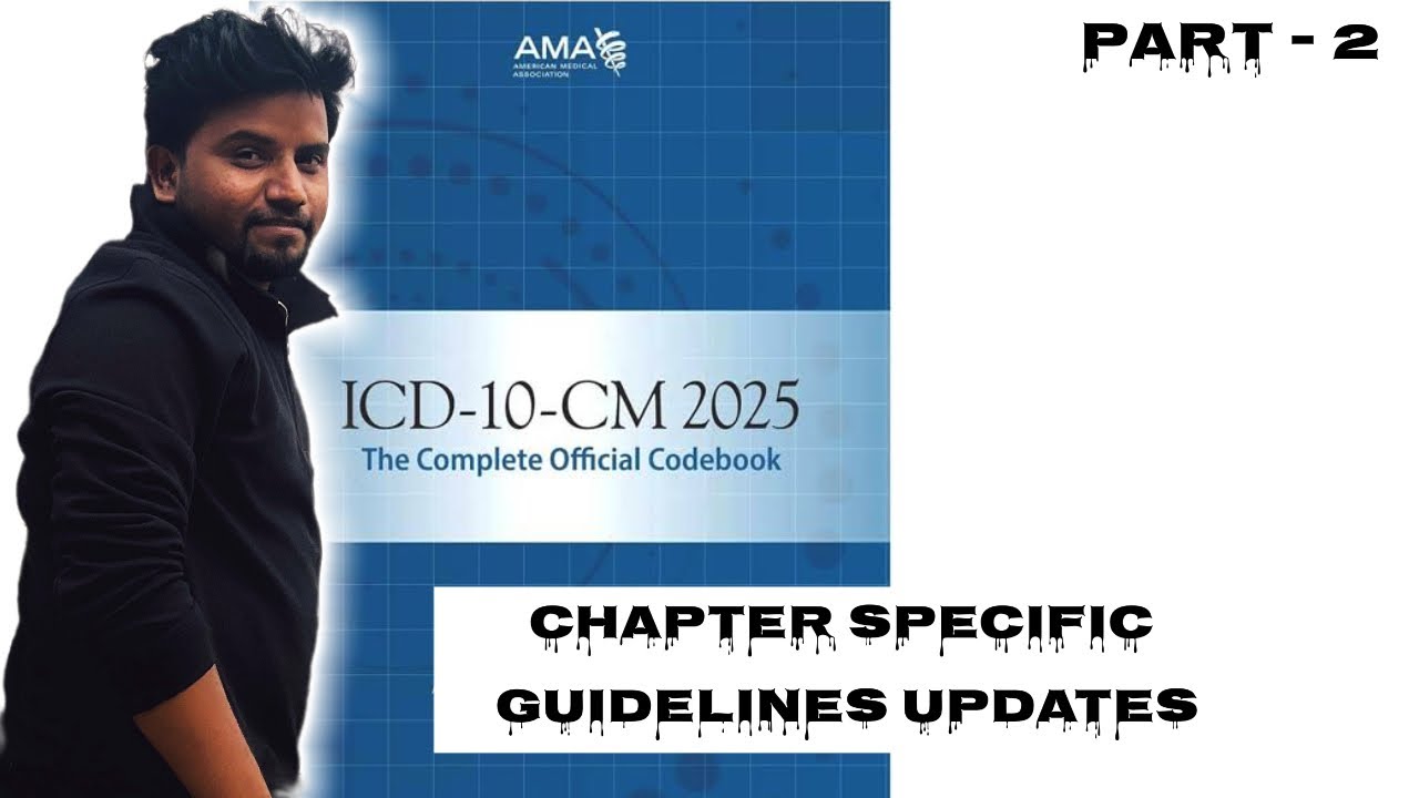 ICD 10 cm Updates 2025 | chapter Specific Guidelines Update 2025 # ...
