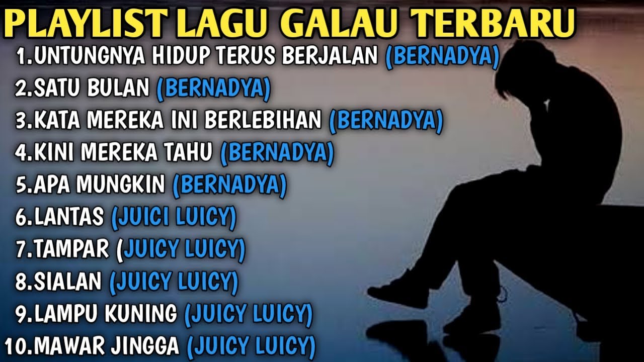 BERNADYA X JUICY LUICY | PLAYLIST BERNADYA | KUMPULAN LAGU BERNADYA ...