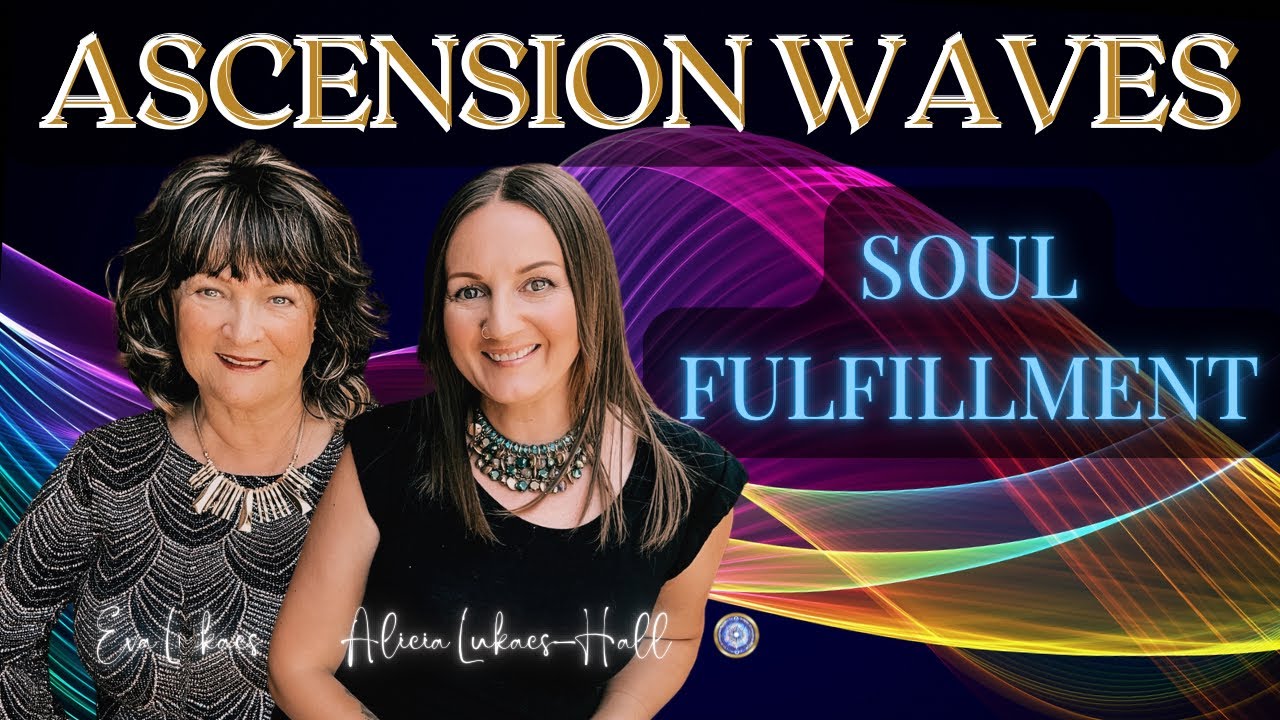 Soul Fulfillment | Ascension Waves - YouTube