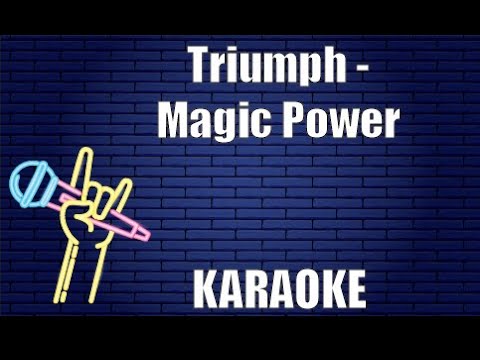 Triumph - Magic Power (Karaoke) - YouTube