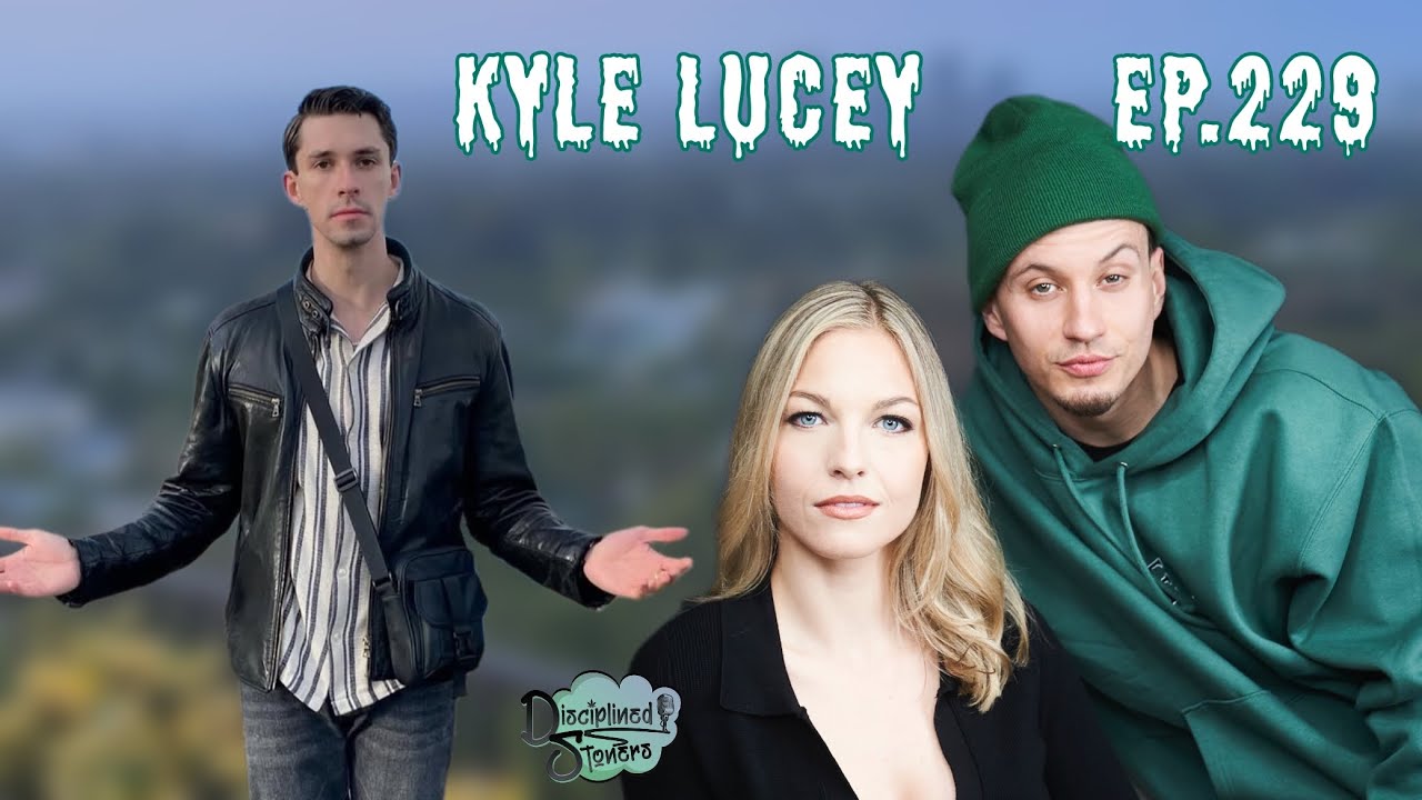 Kyle Lucey • Ep 229 • Disciplined Stoners Podcast - YouTube