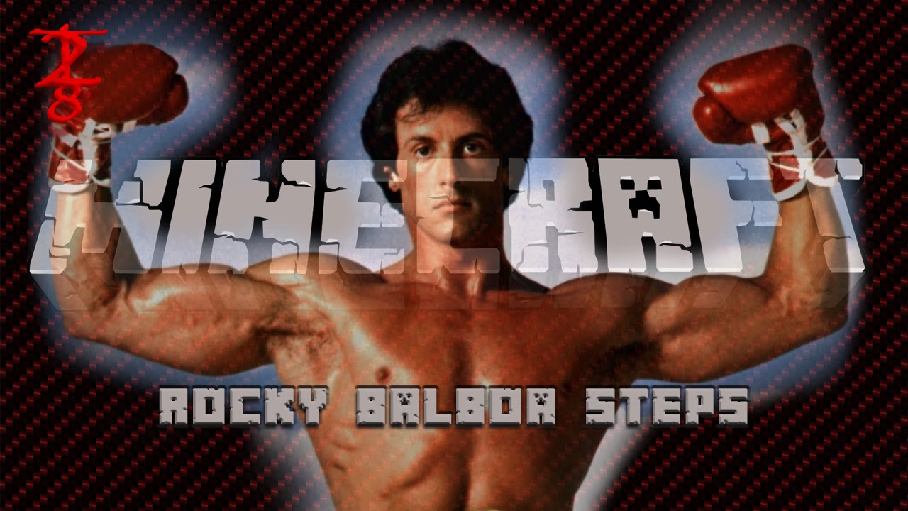 Minecraft: Rocky Balboa Steps In The Making - YouTube