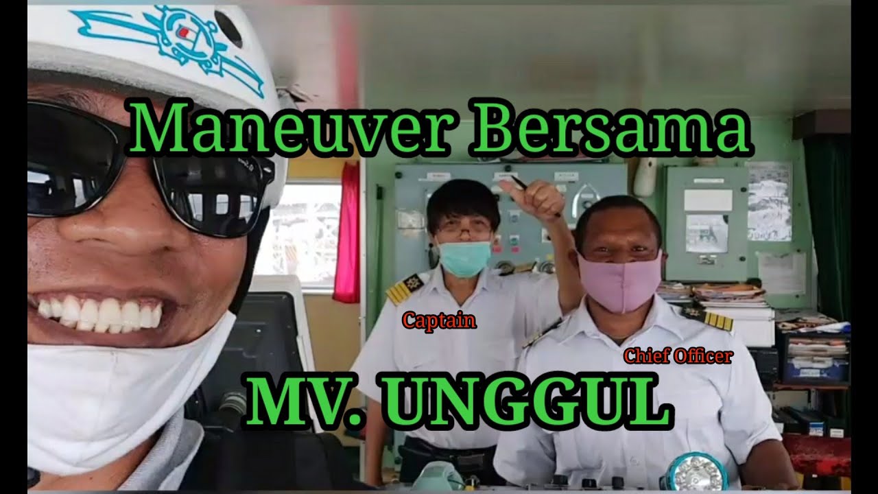 Maneuver di antara dua kapal | Captain , Chief & Pandu | Safety First ...