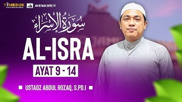 TILAWAH SURAH AL ISRA AYAT 9 14 SYAHRUL IFAN ZULKARNAEN