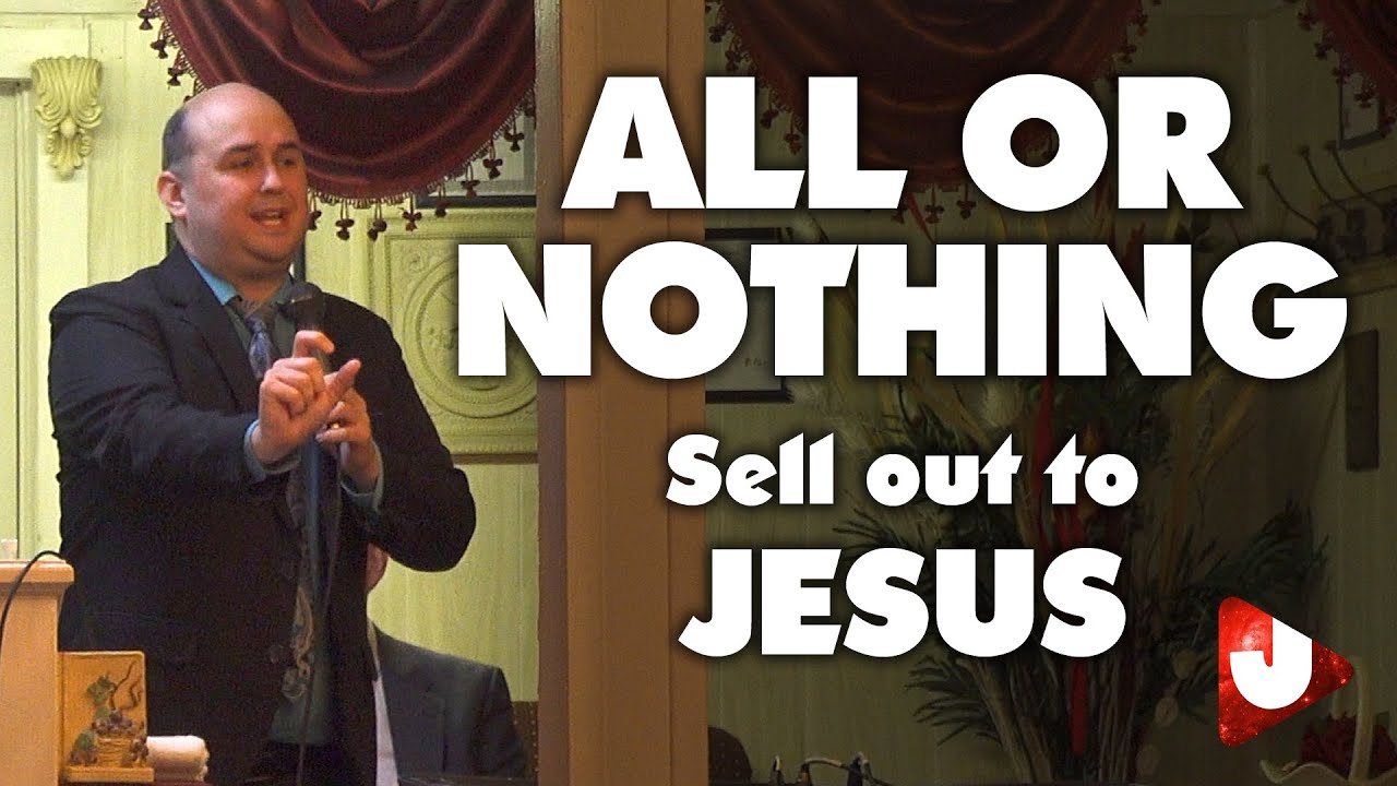 All or Nothing - Sell out to Jesus • David Spivey 2024-12-01 - YouTube