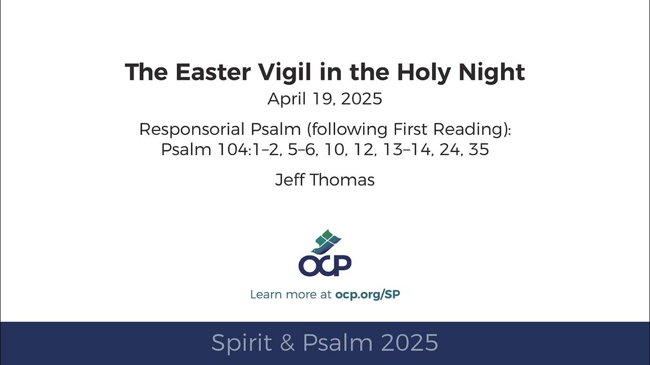 Spirit & Psalm 2025 – Easter Vigil after First Reading - YouTube