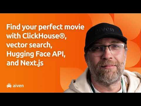 Find your perfect movie with ClickHouse®, vector search, Hugging Face API, and Next.js - YouTube