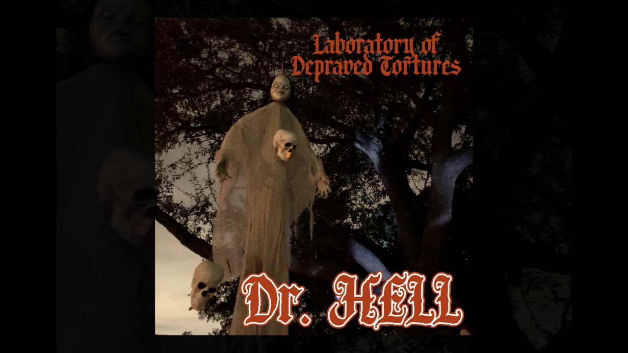 Dr. Hell - Laboratory Of Depraved Tortures (Part 1) (Dungeon Synth ...