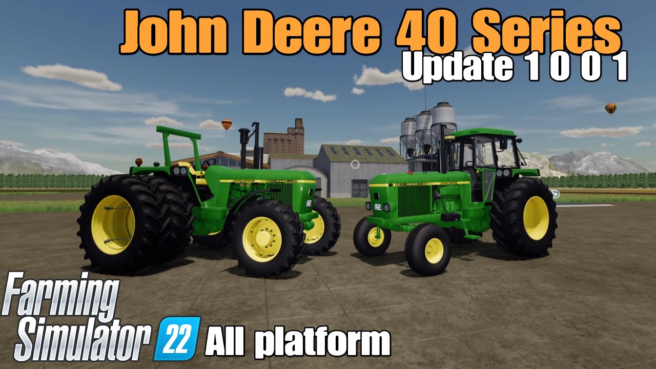 John Deere 40 Series / FS22 UPDATE Aug 27/24 - YouTube