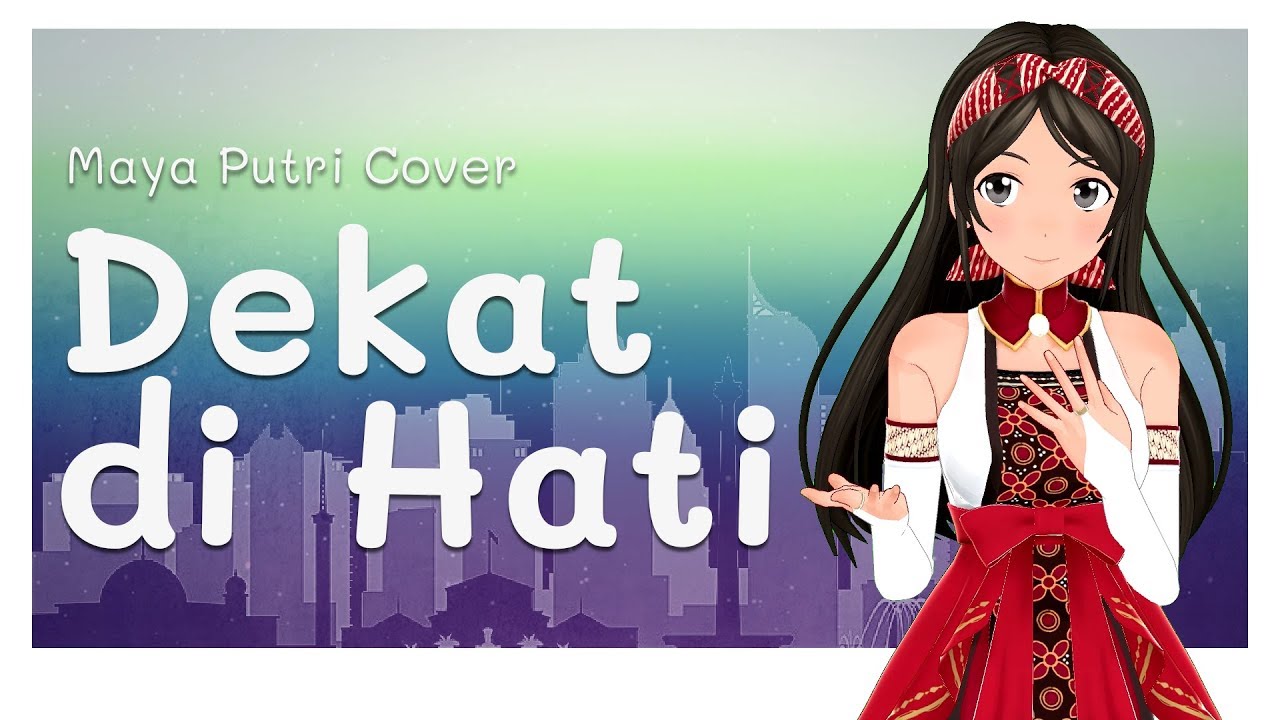 RAN - Dekat di Hati | Maya Putri Cover - YouTube
