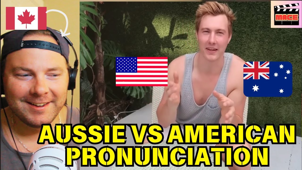 Canadian Reacts to 50 WORDS AUSTRALIANS PRONOUNCE WEIRD - YouTube