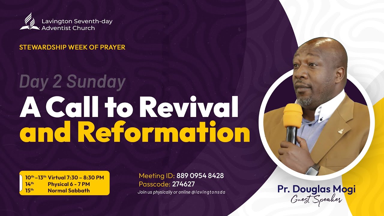 Day 2 Stewardship Week of Prayer – A call to Revival and Reformation ...