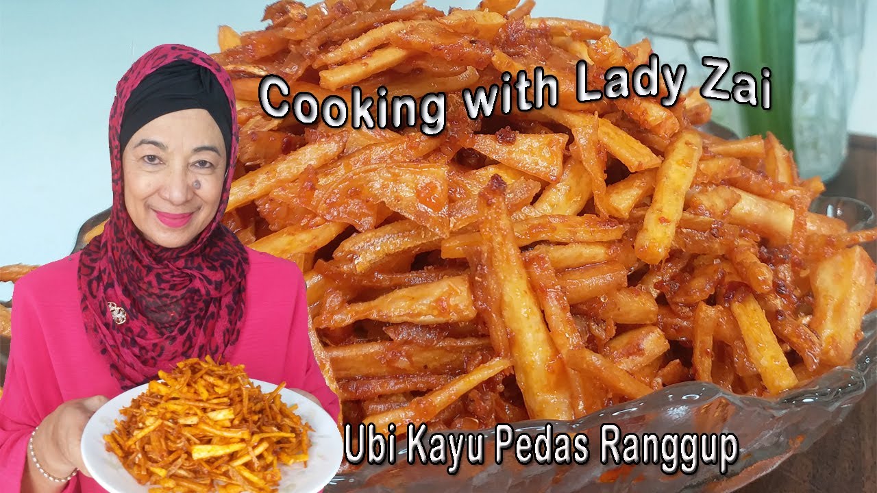 Ubi Kayu Goreng Ranggup & Pedas Chef Zaidah (translated into English ...