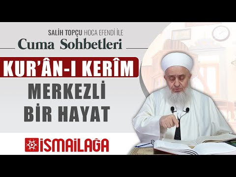 İsmailağa Kürsüsünden Cuma Sohbetleri - 13.07.2019