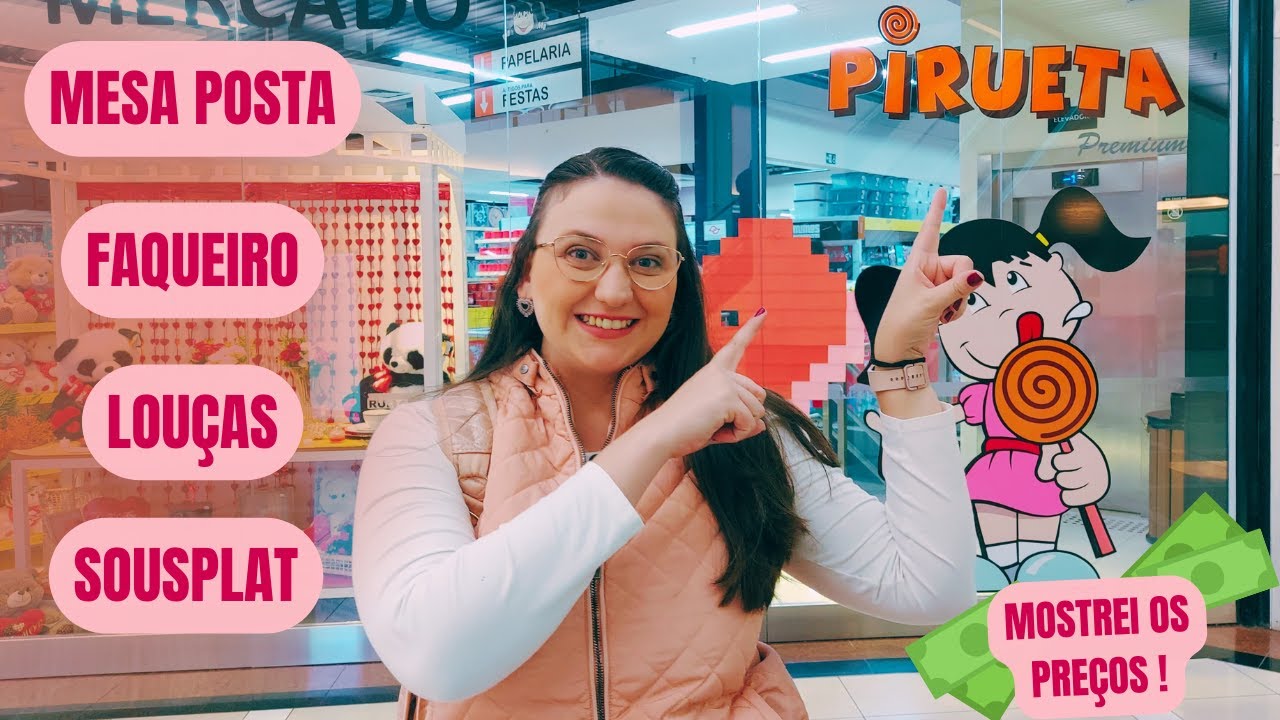 TOUR LOJA PIRUETA SHOPPING CONTINENTAL - SP | ARTIGOS DE MESA POSTA E ...