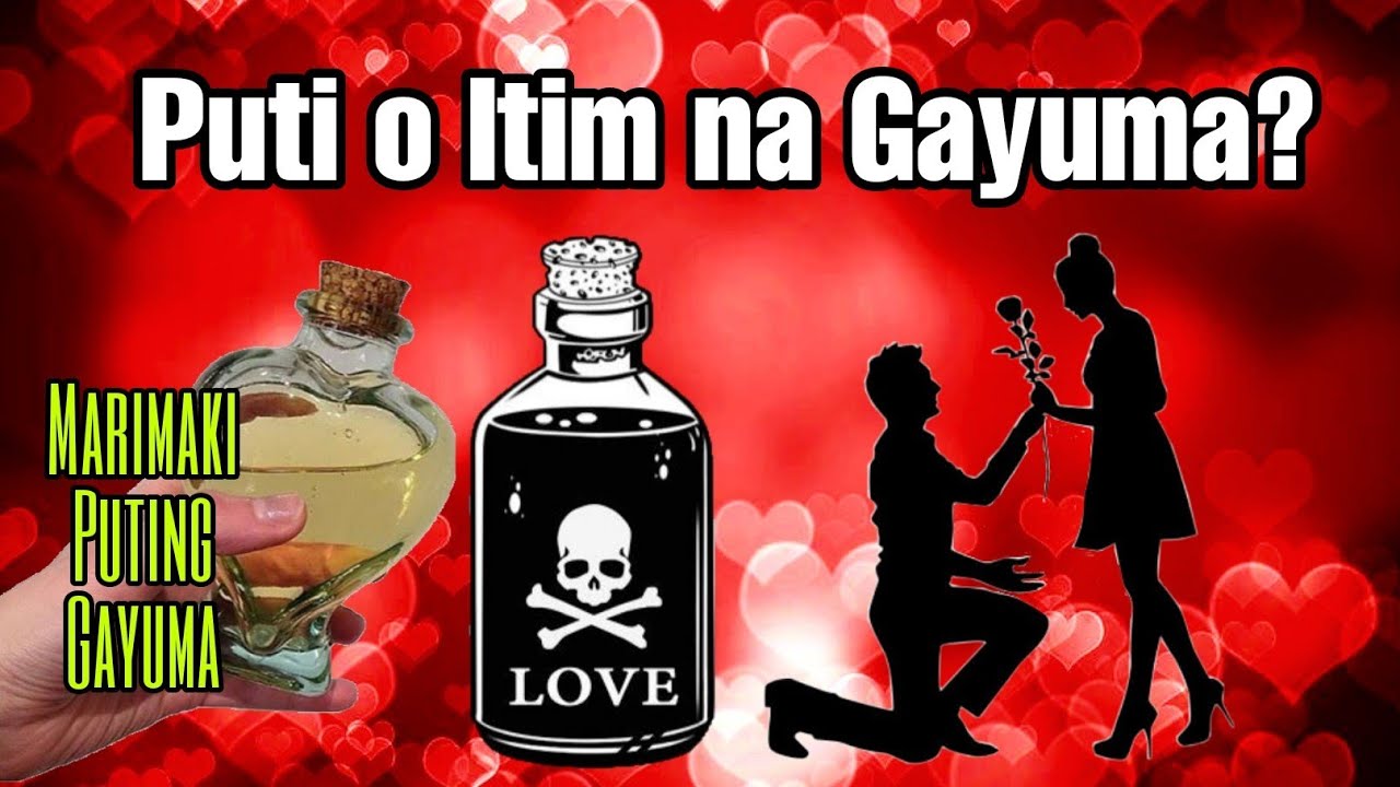 Ano ba ang dapat bilhin? Itim o Puting Gayuma? - YouTube