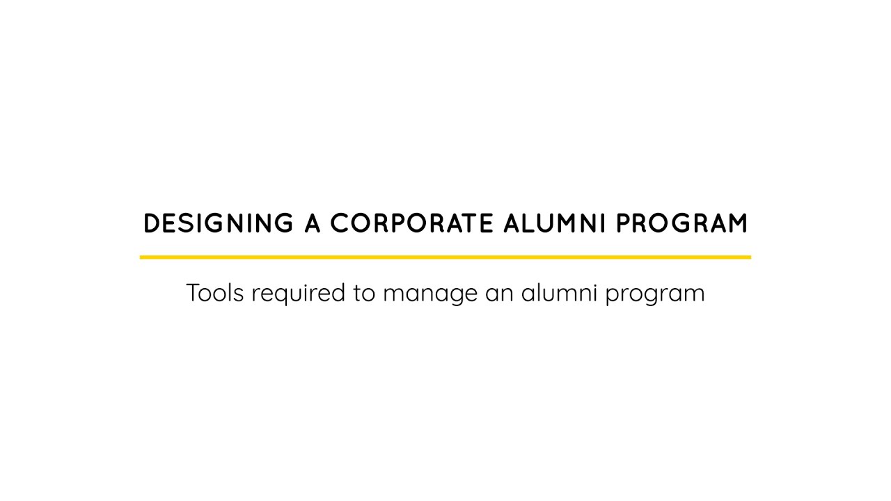 Designing a Corporate Alumni Program - Episode 5: Tools required to ...