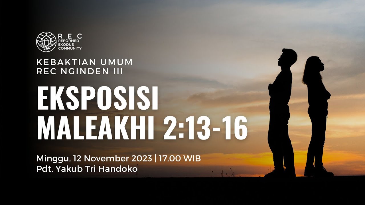 KU3 REC Nginden - Eksposisi Maleakhi 2:13-16 - Pdt. Yakub Tri Handoko - YouTube