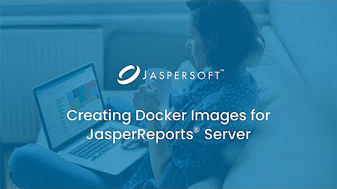 Deploying JasperReports Server in Docker - YouTube