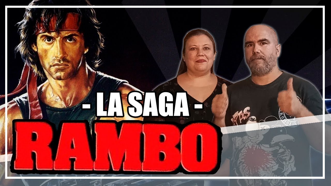 RAMBO - LA SAGA!!! - YouTube