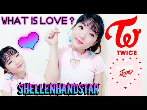 【황 SHELLEN】- TWICE (트와이스) – What is Love? - Dance Cover